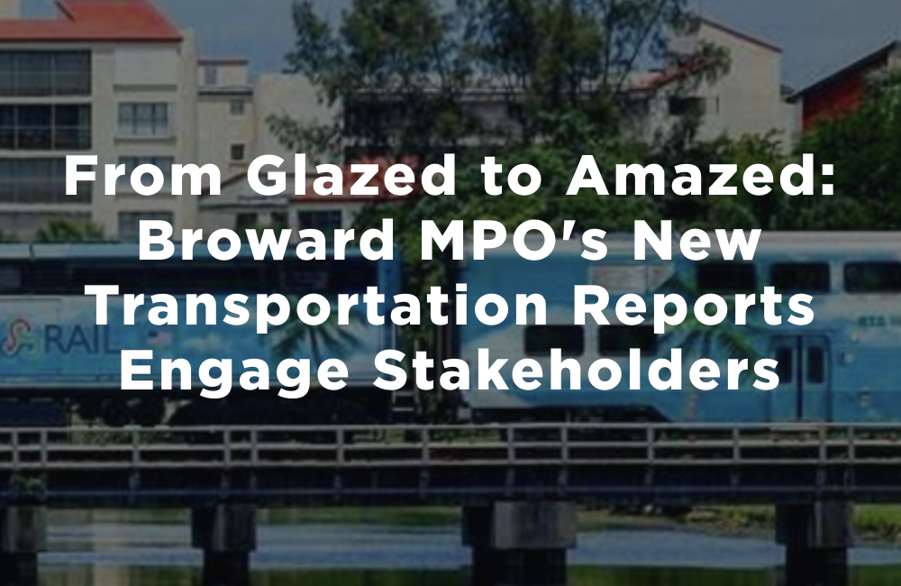 Broward MPO's mySidewalk Transportation Reports Engage Stakeholders